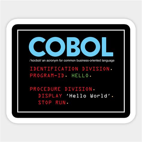 COBOL Hello World Nerd Sticker TeePublic