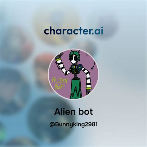 Chat With Alien Bot Character Ai Personalized Ai For Every Moment