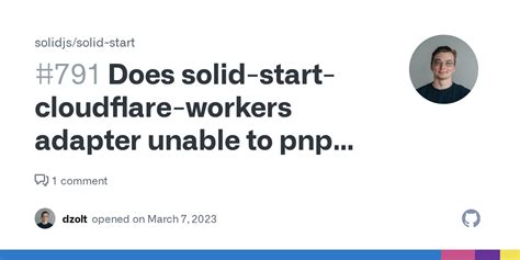 Does Solid Start Cloudflare Workers Adapter Unable To Pnpm Dev · Issue