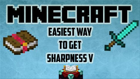 Minecraft How To Get Sharpness V Easily YouTube