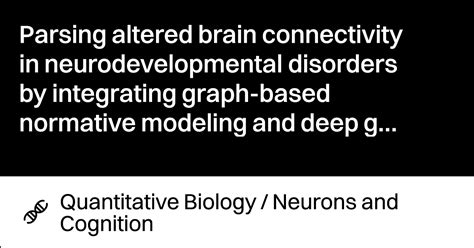parsing altered brain connectivity in neurodevelopmental disorders by
