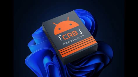 crb android kitchen wsl setup f2fs youtube
