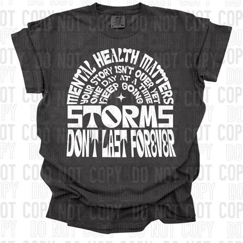 Storms Dont Last Forever White Dtf Transfer Kandm Designs