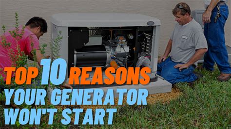 10 Reasons Your Generator Won’t Start | Best Generator Reviews