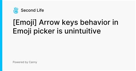 Emoji Arrow Keys Behavior In Emoji Picker Is Unintuitive Voters