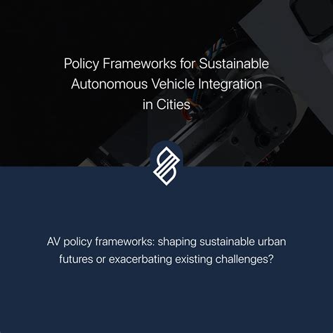 Policy Frameworks For Sustainable Autonomous Vehicle Integration In Cities → Scenario