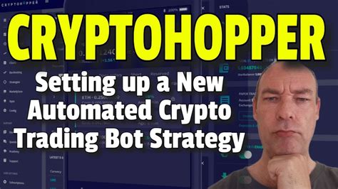 setting up a new automated crypto trading bot strategy with