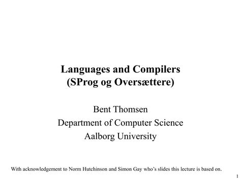 Ppt Languages And Compilers Sprog Og Oversættere Powerpoint Presentation Id 1324223