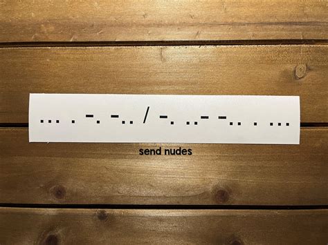 Send Nudes In Morse Code Sticker Etsy