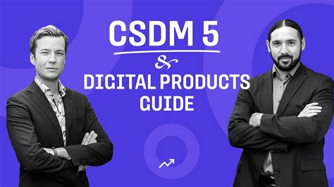 The Ultimate CSDM Guide To Digital Products Einar Partners Research Unit
