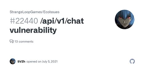 Apiv1chat Vulnerability · Issue 22440 · Strangeloopgamesecoissues