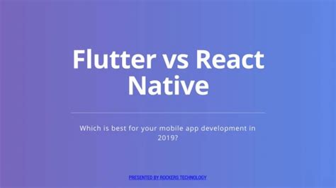 ppt flutter vs react native a detailed comparison for app