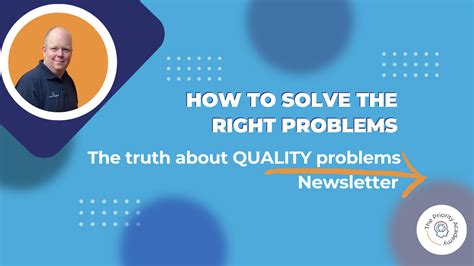 Are You Solving The Right Problems