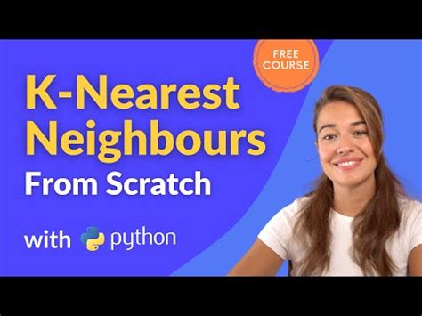 How To Implement KNN From Scratch With Python Video Summary And Q A Glasp