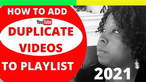 How To Add The Same Video To A Playlist More Than One Time YouTube UPDATE YouTube