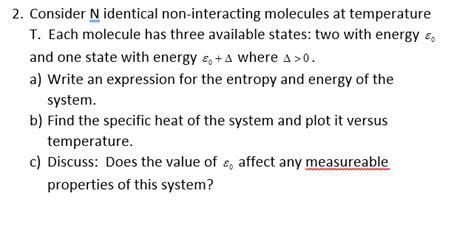 Solved 2 Consider N Identical Non Interacting Molecules At