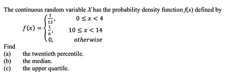 Solved The Continuous Random Variable X ﻿has The Probability