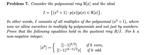 Solved Problem 7 Consider The Polynomial Ring R X And The