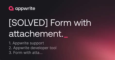 Solved Form With Attachement Threads Appwrite