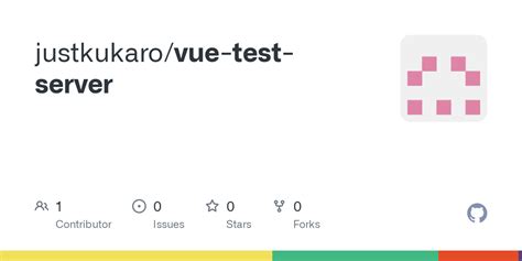GitHub Justkukaro Vue Test Server