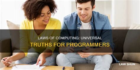 Laws Of Computing Universal Truths For Programmers Lawshun