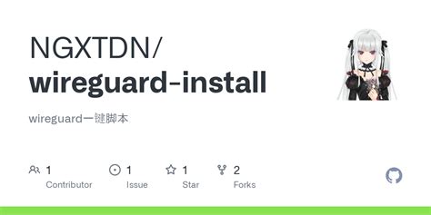 Github Ngxtdn Wireguard Install Wireguard