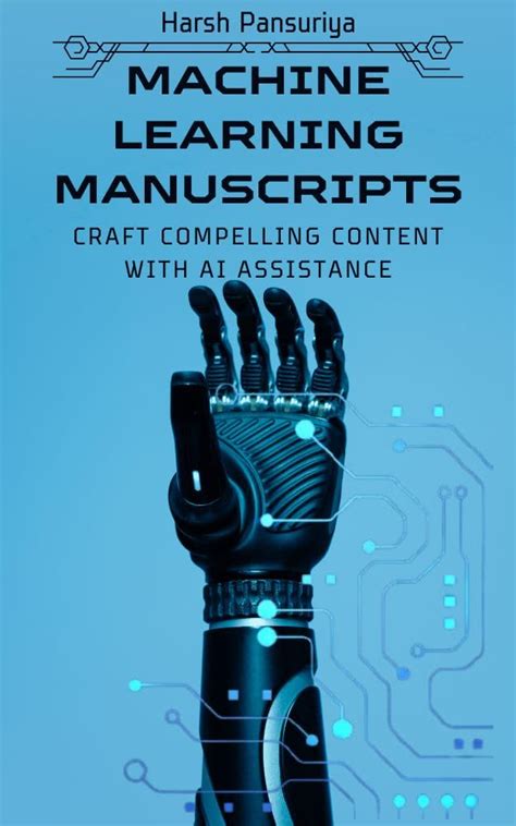 Machine Learning Manuscripts Craft Compelling Content With Ai