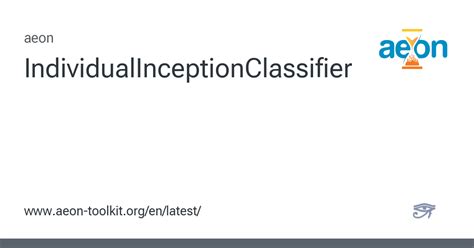 Individualinceptionclassifier Aeon 120 Documentation