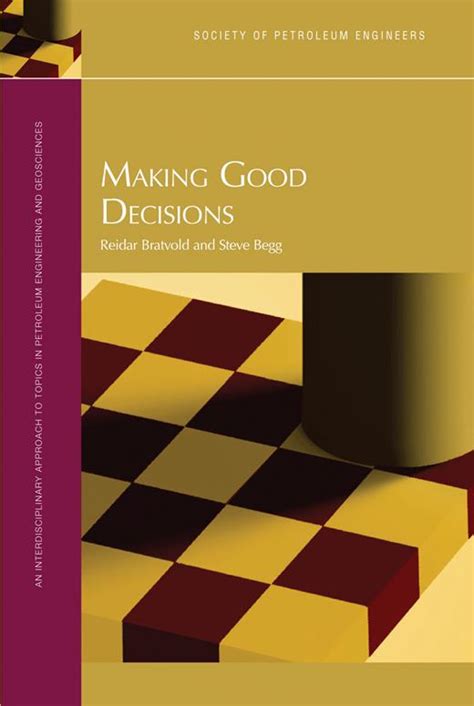 Structuring And Solving Decision Problems Making Good Decisions