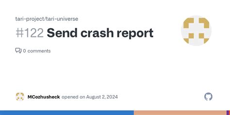 Send Crash Report · Issue 122 · Tari Projecttari Universe · Github