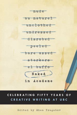 Naked In Academe By Edited By Rhea Tregebov Penguin Random House Canada