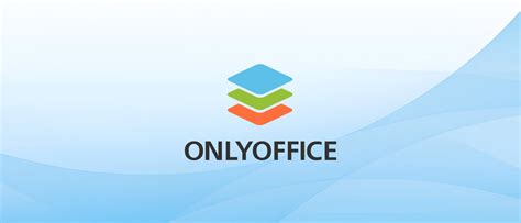 Onlyoffice Docs La Suite Ofimática Abierta Y Privada