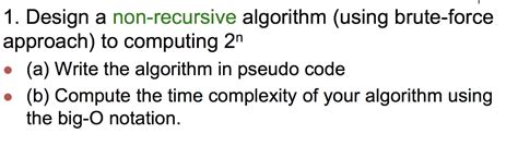 Solved 1 Design A Non Recursive Algorithm Using