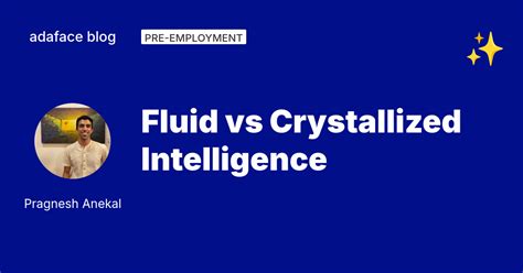 Fluid Vs Crystallized Intelligence