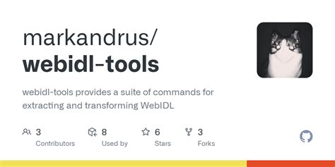 Github Markandruswebidl Tools Webidl Tools Provides A Suite Of