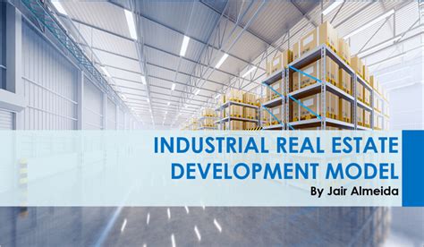 Industrial Real Estate Development Model Eloquens