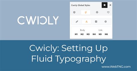 Cwicly Setting Up Fluid Typography WebTNG