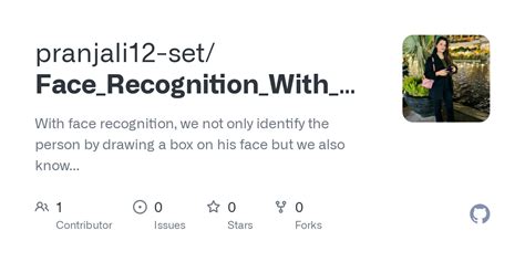 github pranjali12 set face recognition with real time database with