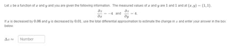 Solved Let Z Be A Function Of X And Y And You Are Given The Chegg