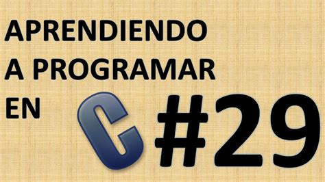 aprendiendo a programar en c 29 concatenar cadenas youtube