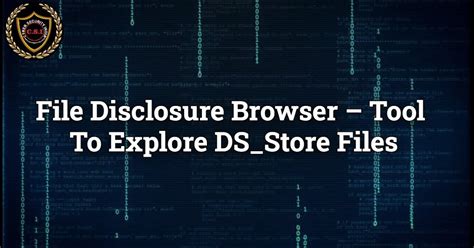 File Disclosure Browser Tool To Explore Dsstore Files
