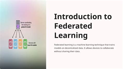 Introduction To Federated Learning 1 Pptx