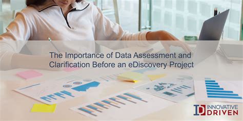 The Importance Of Data Assessment And Clarification Before An
