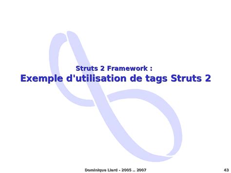 Le Framework Struts 2 Struts 2 Framework Exemple Dutilisation De