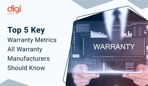 Top 5 Key Warranty Metrics All Warranty Manufactures Should Know