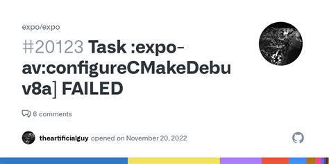 Task Expo Av ConfigureCMakeDebug Arm V A FAILED Issue Expo Expo GitHub