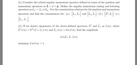 Solved Consider The Orbital Angular Momentum Operator Chegg