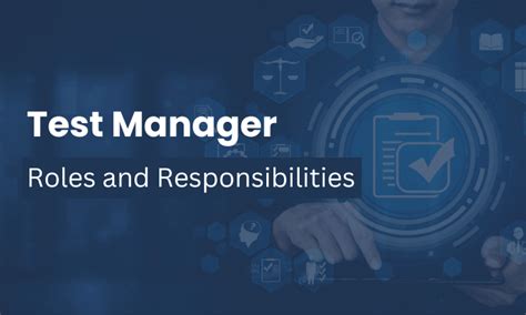 roles and responsibilities of test managers in software testing