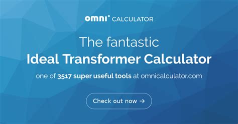Ideal Transformer Calculator