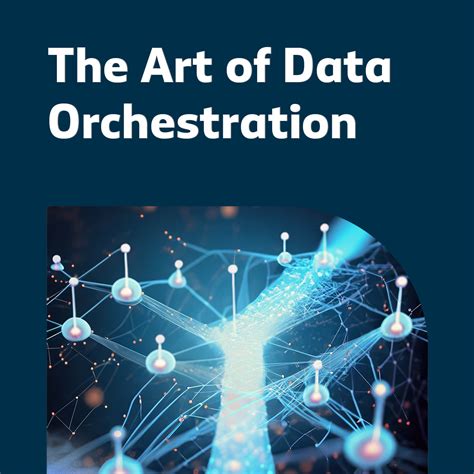 The Art Of Data Orchestration Weaving A Symphony Of Insights Axies Digital